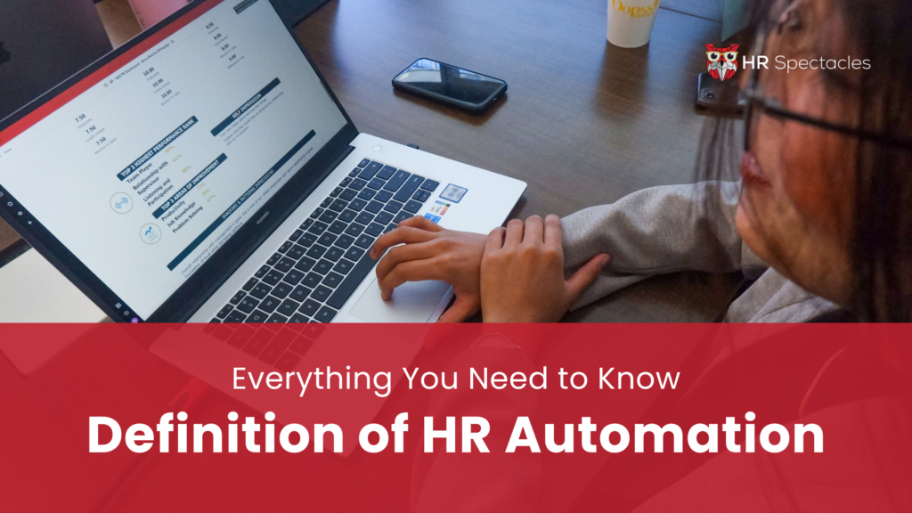 Definition of HR Automation | Everything You Need to Know - HRSpectacles